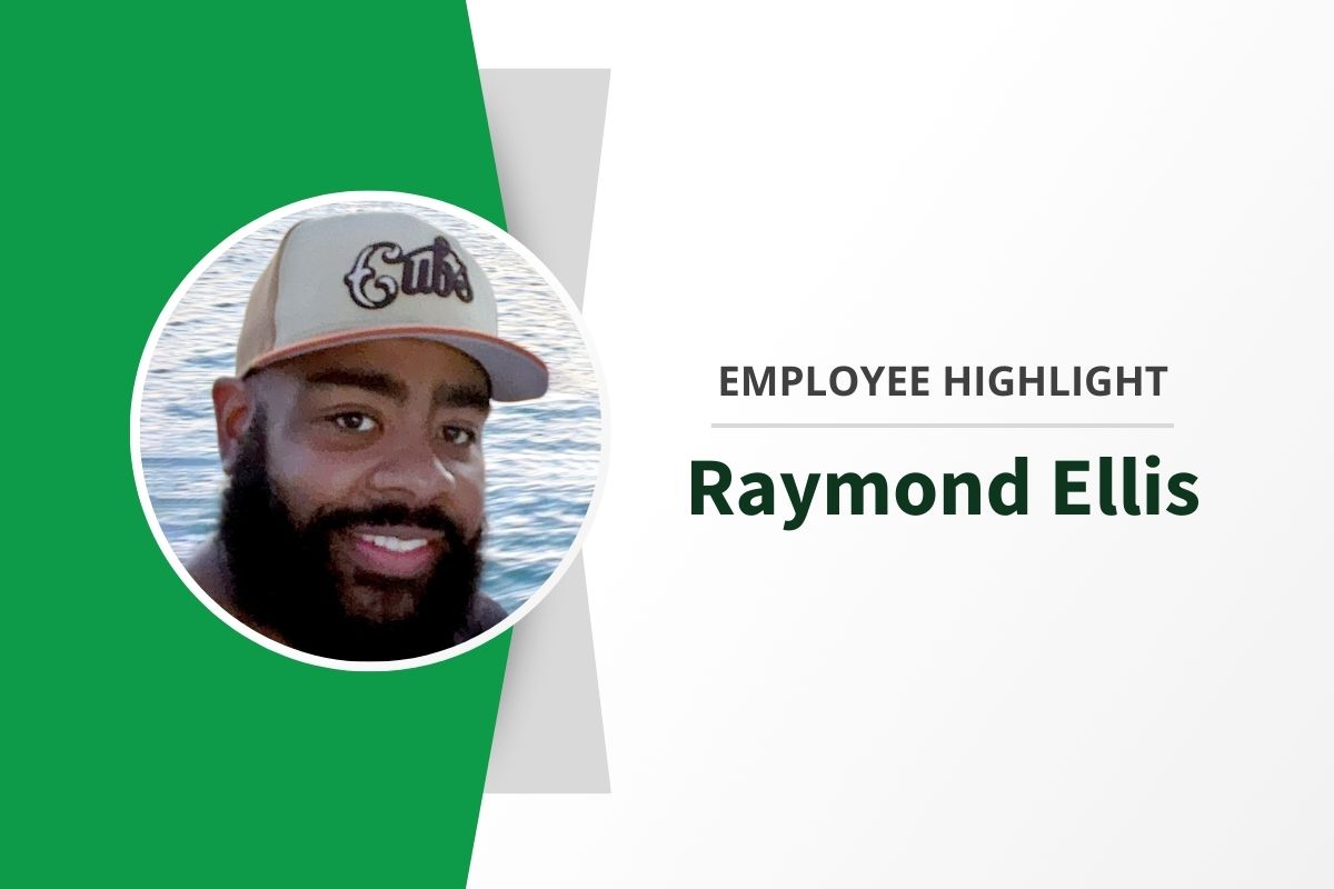 Employee Highlight: Raymond Ellis | Employee Highlight